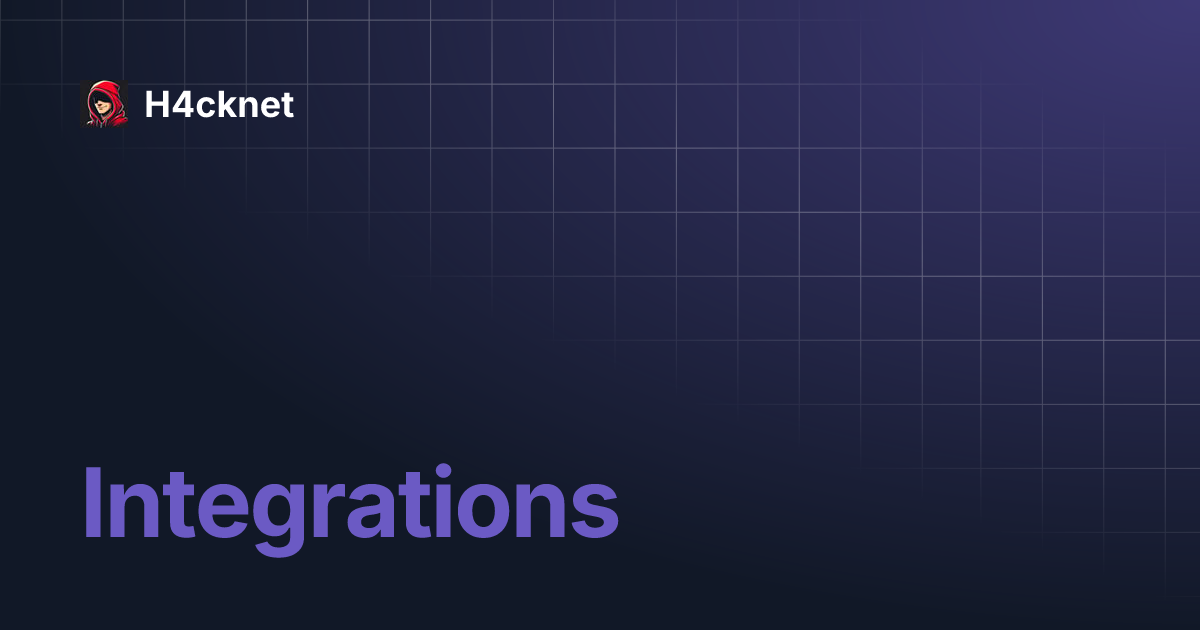 Integrations | H4cknet